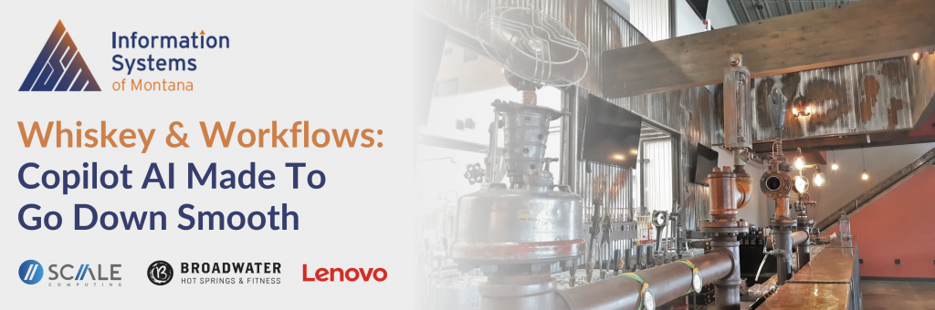Upcoming Event: Whiskey & Workflows - Information Systems of Montana